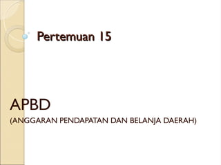 APBD ( anggaran pendapatan dan belanja daerah) | PPT