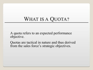 Sales Quotas and Objectives in Sales and distribution management | PPT