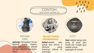 Kesenian Budaya Indonesia (Seni rupa 3 Dimensi).pptx