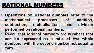 15. RATIONAL NUMBERS (OPERATIONS) - Copy.pptx