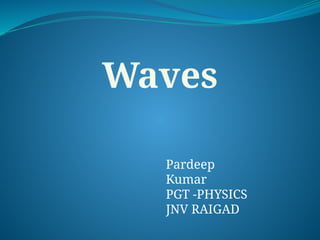 Waves part 2 cbse class 11 physics concepts | PPTX