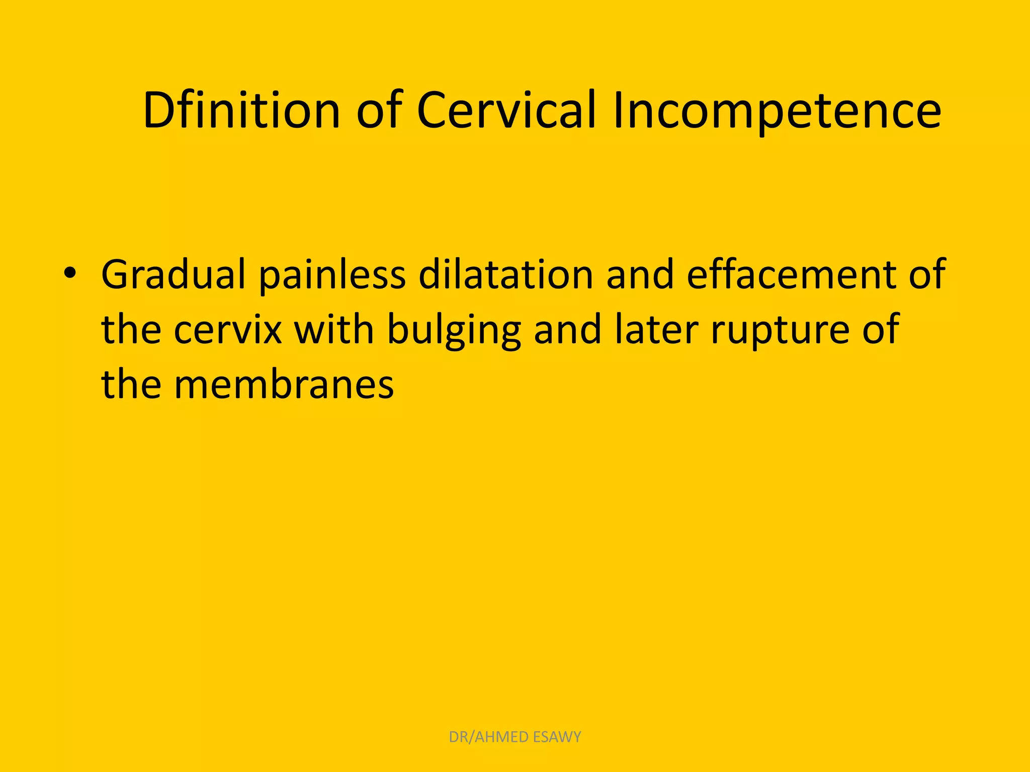 15-cervical insufficiency imaging Dr Ahmed Esawy | PPT