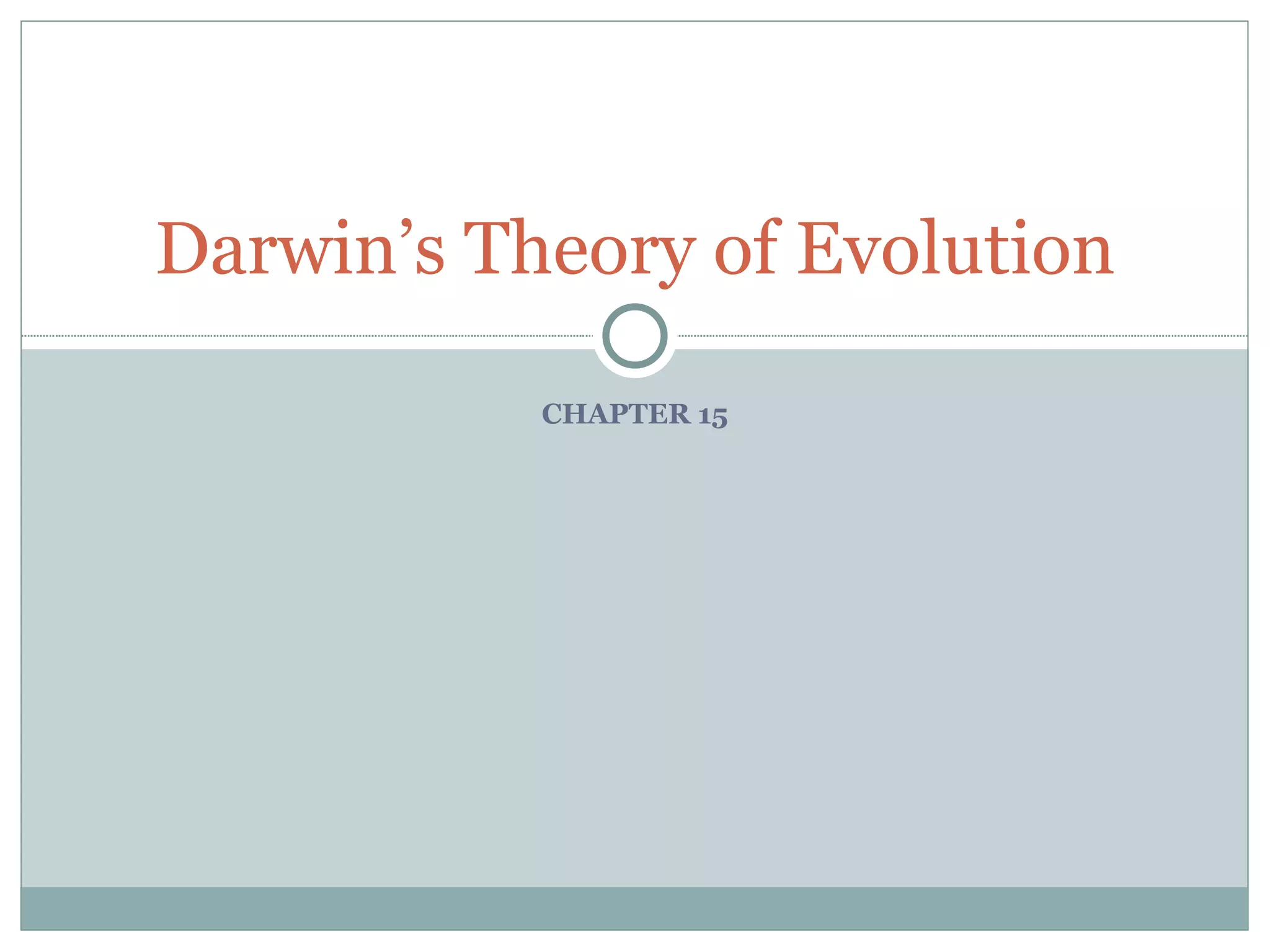 15 darwin’s theory of evolution (version 2) | PPT