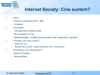 Prezentarea Internet Society conferinta ACTA.v3