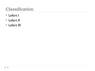 15 fractures of middle third of face | PPT