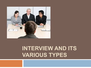 15- Interview and its Types.pptx