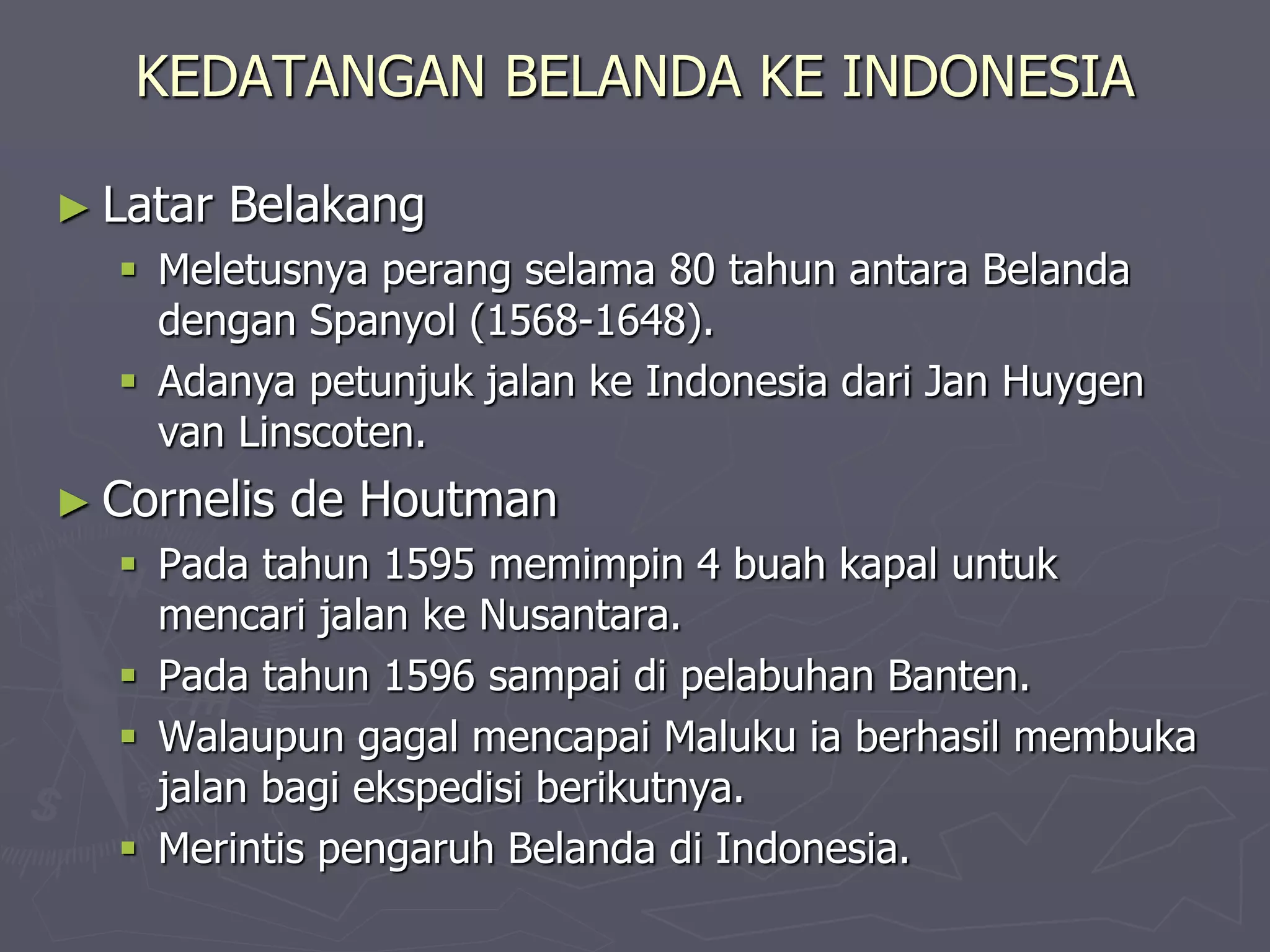 15-kedatangan-bangsa-eropa-ke-indonesia.ppt