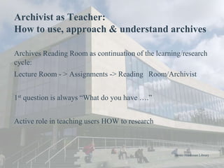 Mainstreaming Archives - Changing Perceptions and Embedding Usage in Research and Teaching ...