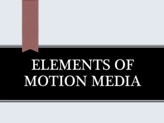 Motion Media and Information - Media and Information Literacy (MIL) | PPTX