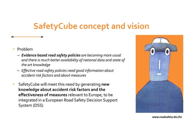 SafetyCube - Safety CaUsation, Benefits and Efficiency | PPT
