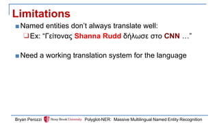 POLYGLOT-NER: Massive Multilingual Named Entity Recognition | PPT