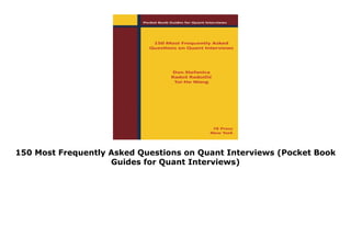 150 Most Frequently Asked Questions on Quant Interviews (Pocket Book ...