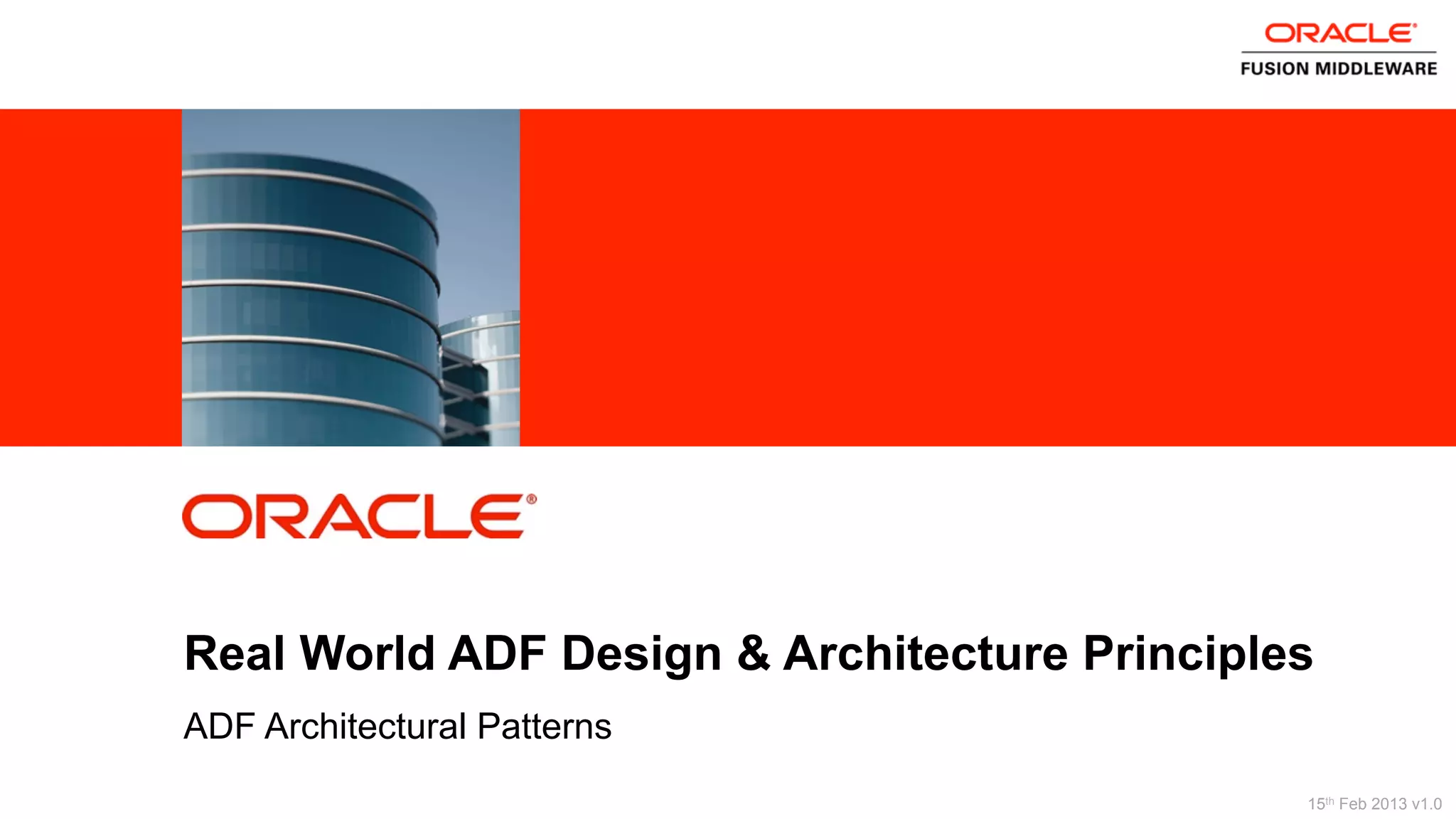 Oracle ADF Architecture TV - Design - ADF Architectural Patterns | PPT