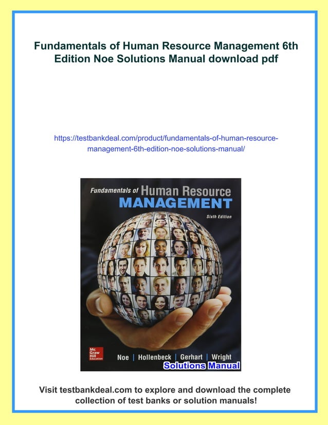 Fundamentals of Human Resource Management 6th Edition Noe Solutions Manual | PDF