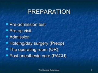 ANES 1501 PPT - M4:The Surgical Experience | PPT