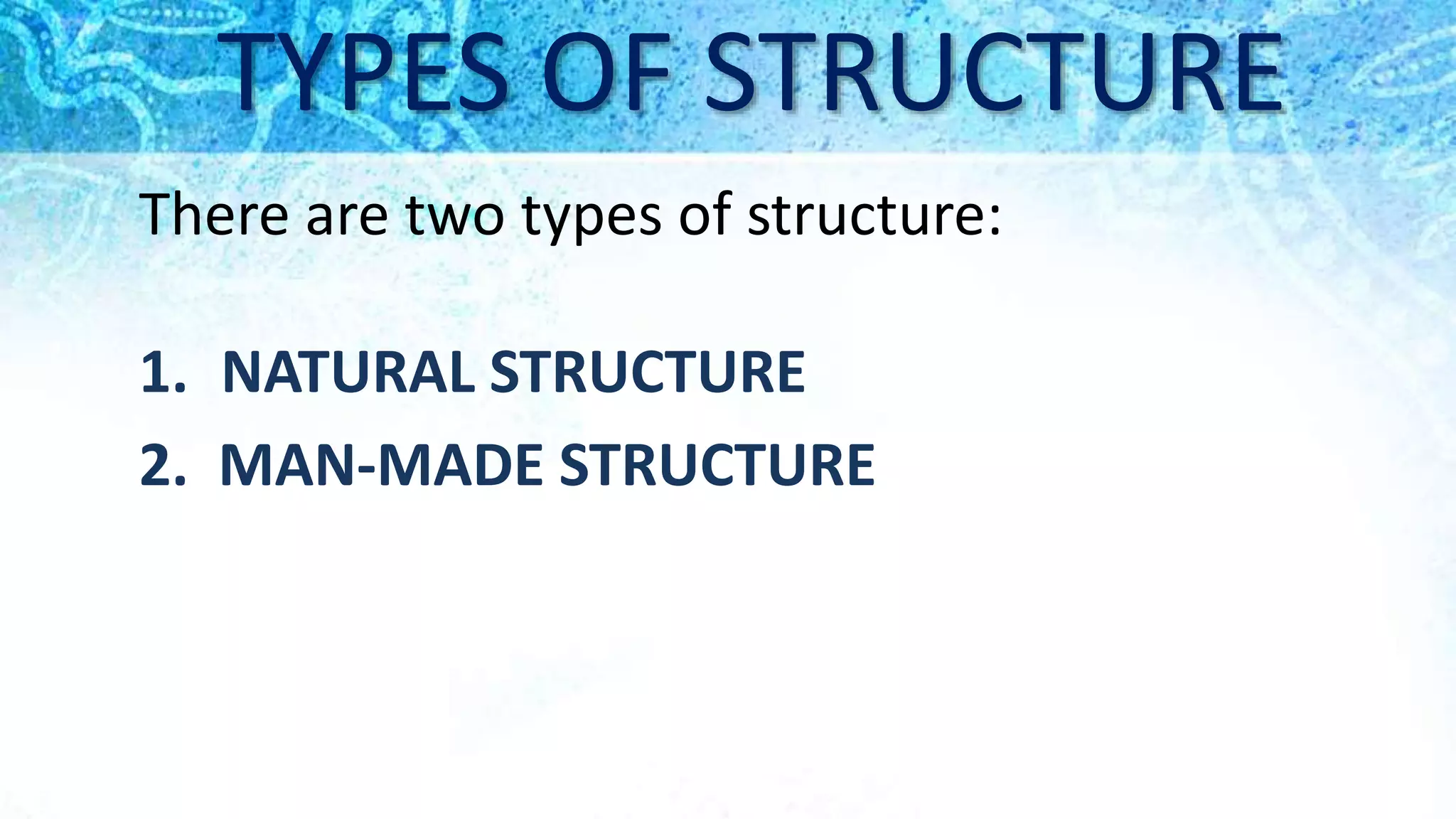 natural & man-made structure | PPTX