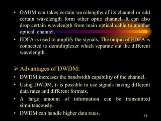 Advances in optical fiber communication | PPTX | Computer Networking | Computing