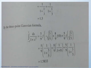 NUMERICAL INTEGRATION : ERROR FORMULA, GAUSSIAN QUADRATURE FORMULA | PPTX