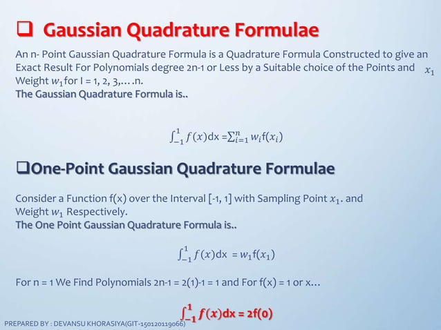 NUMERICAL INTEGRATION : ERROR FORMULA, GAUSSIAN QUADRATURE FORMULA | PPTX