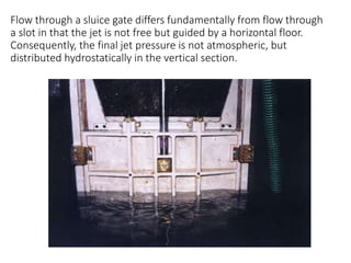 Sluice gates | PPTX
