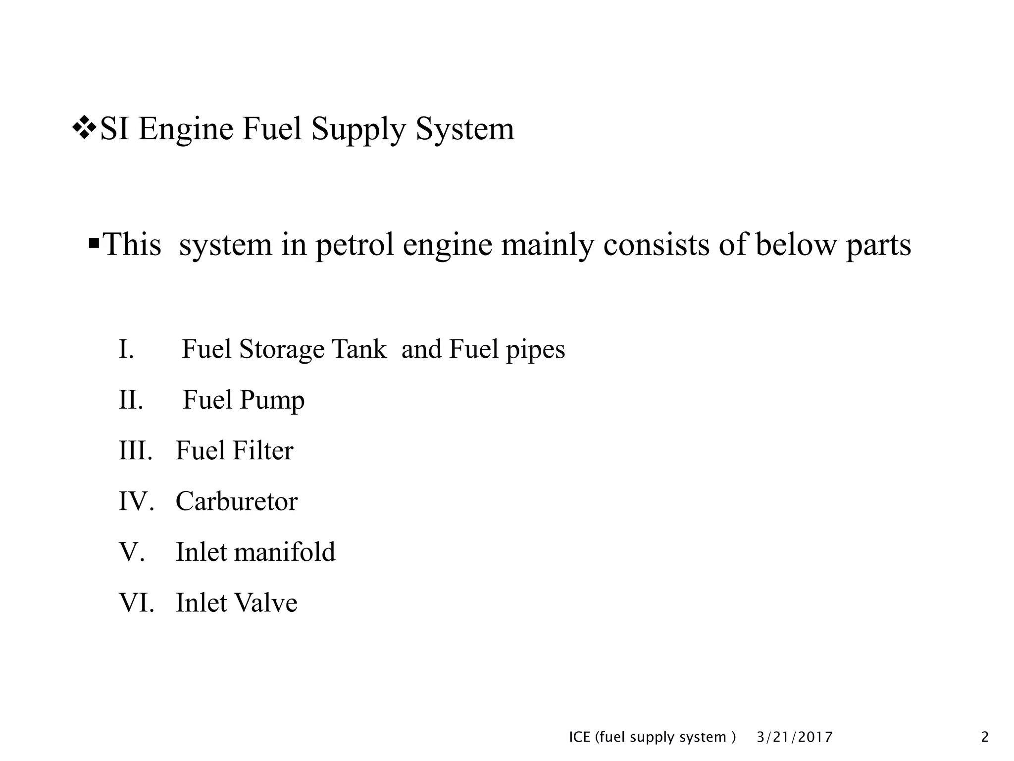 presentation on fuel supply system of SI and CI engines | PPTX
