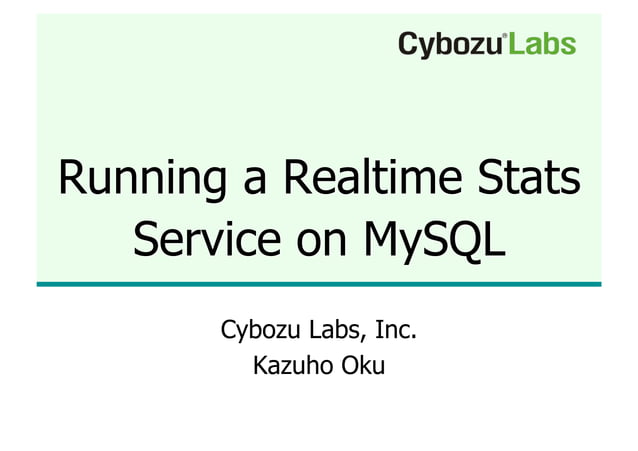 Running A Realtime Stats Service On My Sql | PPT Running A Realtime Stats Service On My Sql | PPT