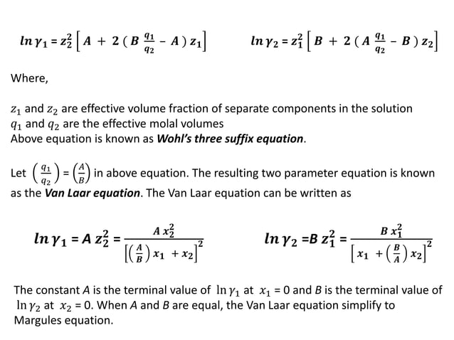 Van Laar & NRTL Equation in Chemical Engineering Thermodynamicas | PPTX