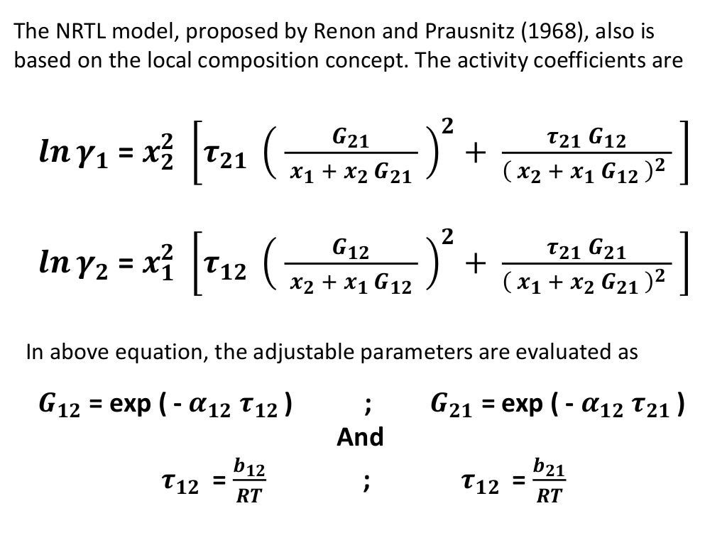 Van Laar & NRTL Equation in Chemical Engineering Thermodynamicas
