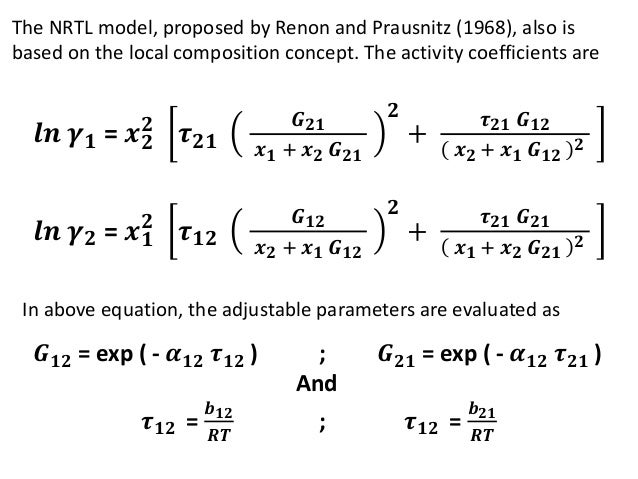 Van Laar & NRTL Equation in Chemical Engineering Thermodynamicas