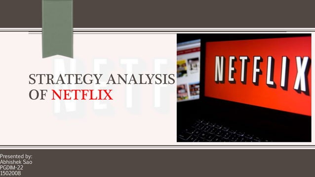 Strategy Analysis of NETFLIX | PPTX | Home Entertainment Systems ...