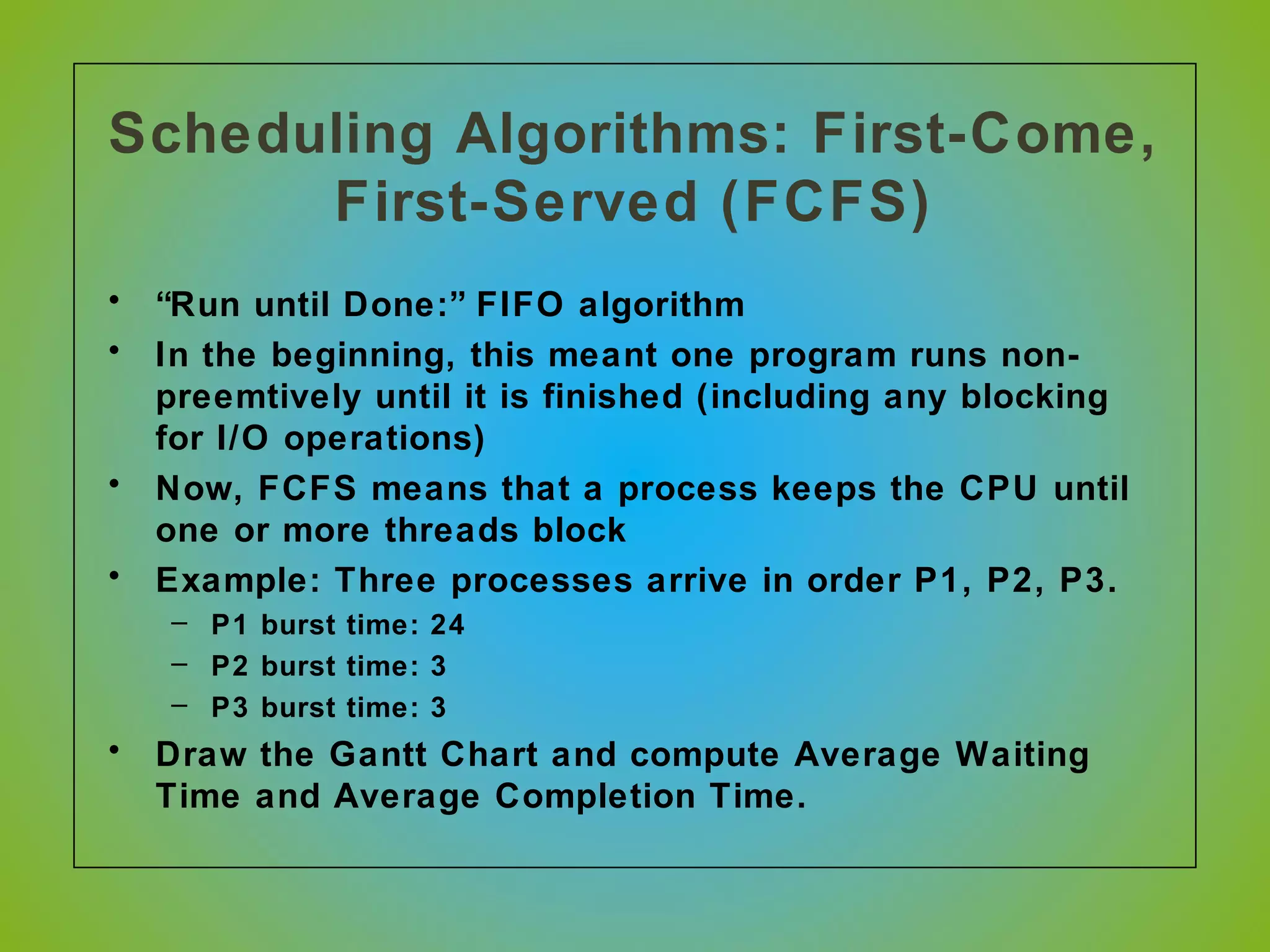 Operating Systems Process Scheduling Algorithms Ppt