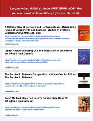 Use and Reuse of the Digital Archive Potts | PDF