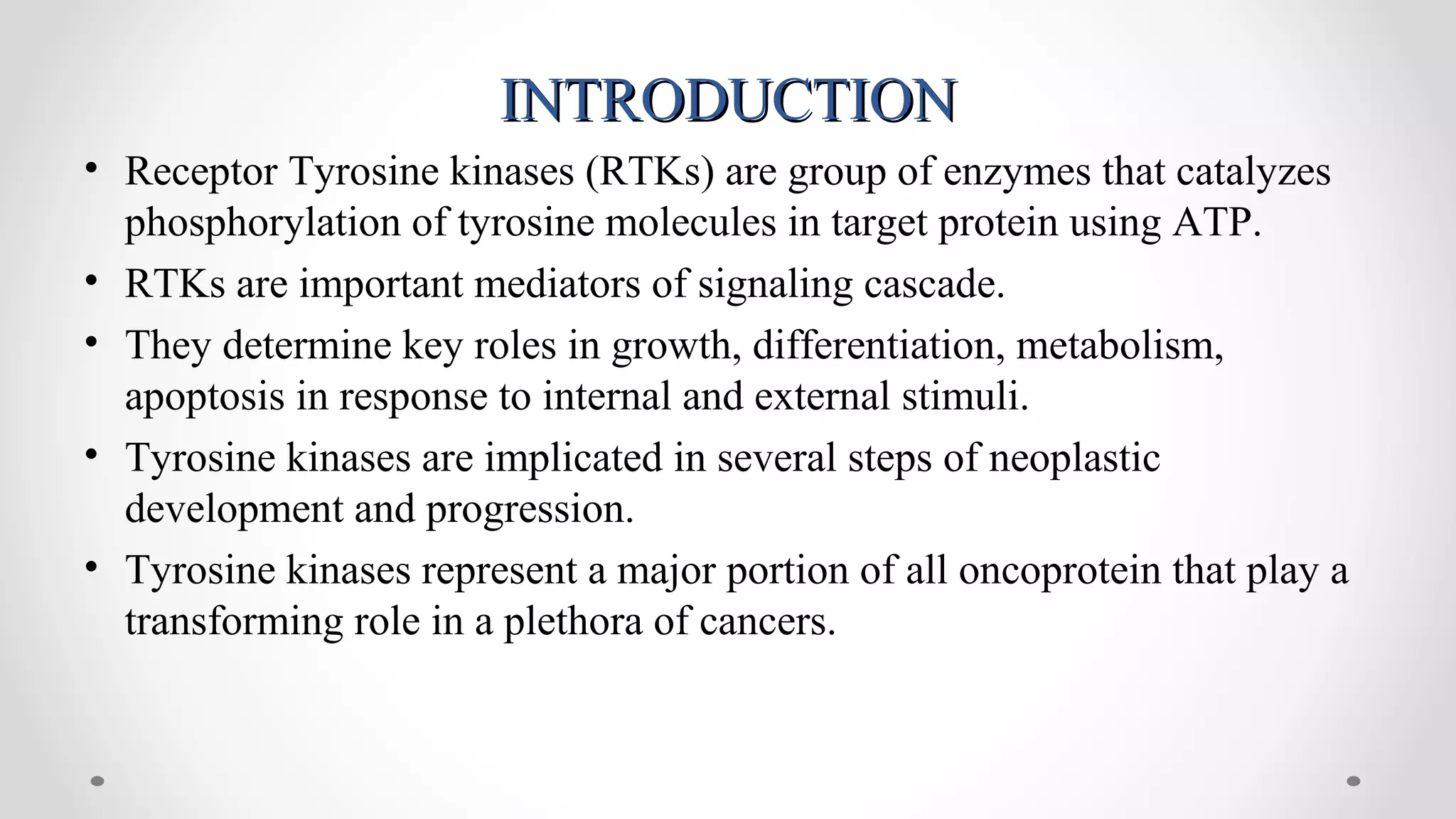 STRUCTURAL ELUCIDATION AND INHIBITION OF RECEPTOR TYROSINE KINASES IN ...