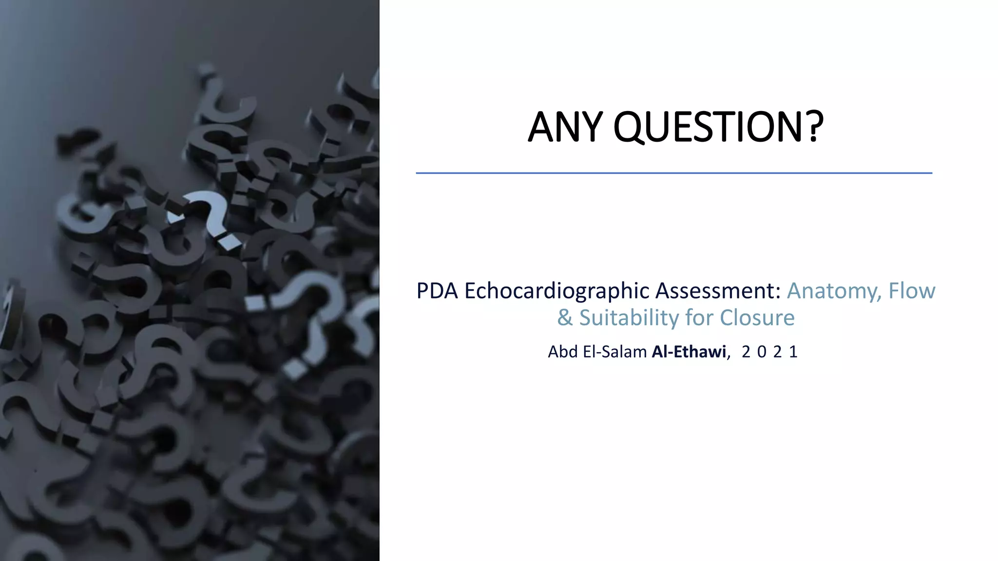 Patent Ductus Arteriosus (PDA) Echocardiographic Assessment: Anatomy ...