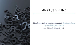 Patent Ductus Arteriosus (PDA) Echocardiographic Assessment: Anatomy ...