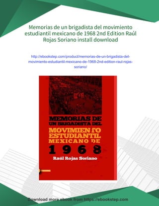 Memorias de un brigadista del movimiento estudiantil mexicano de 1968 ...