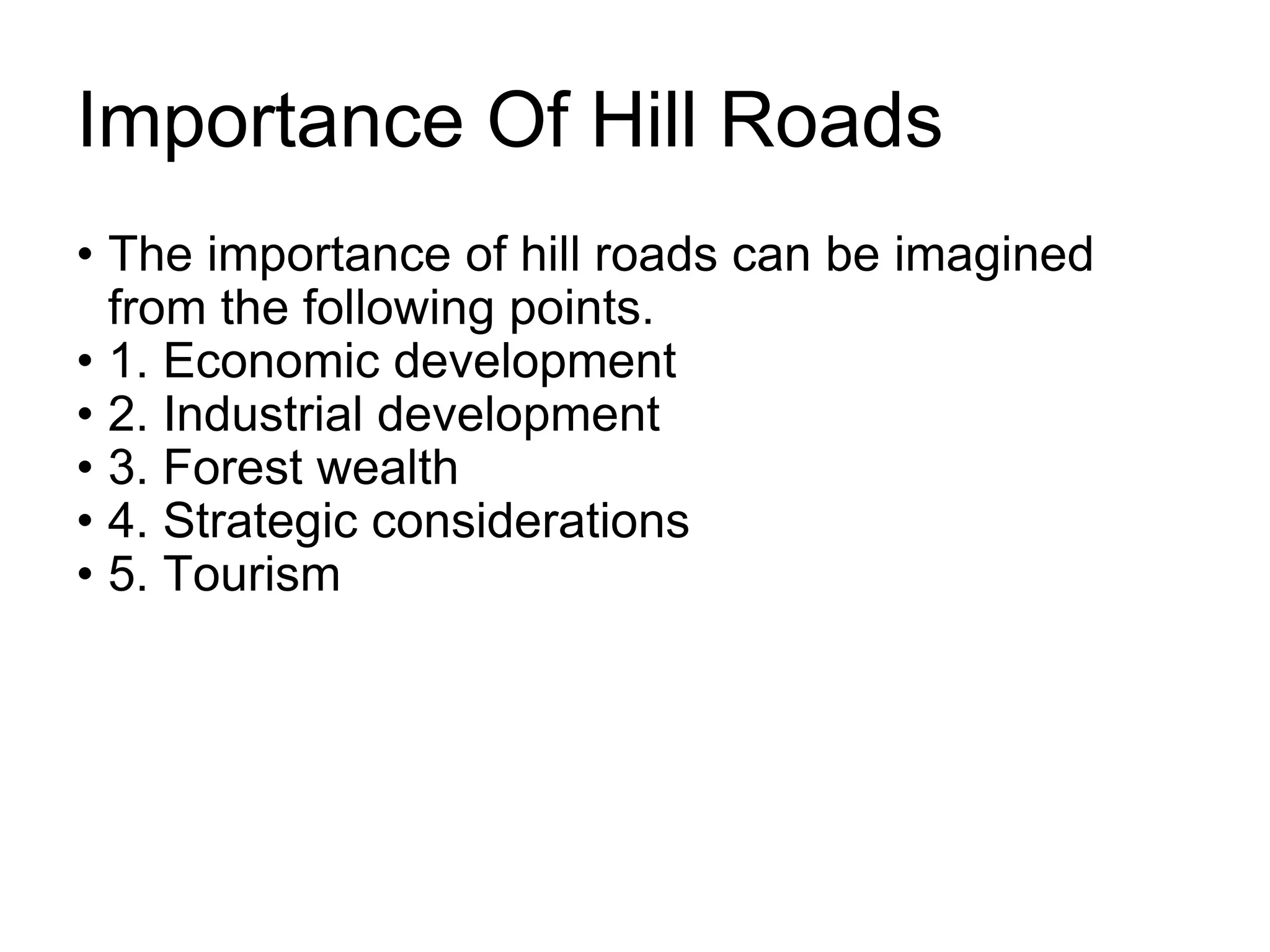 Classification and importance of hill roads | PPTX