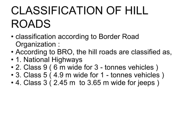 Classification and importance of hill roads | PPTX