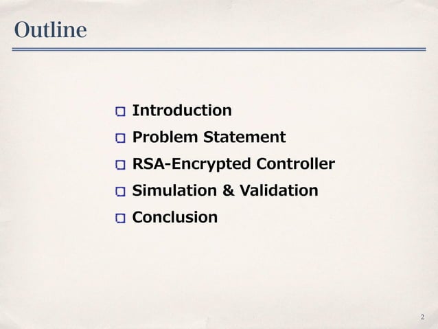 Controller encryption using RSA public-key encryption scheme (Asian Control Conference 2015) | PPT