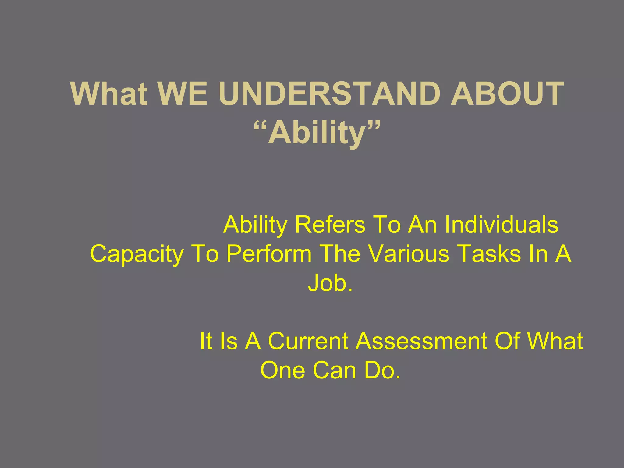 Presentaiton on about ability | PPTX