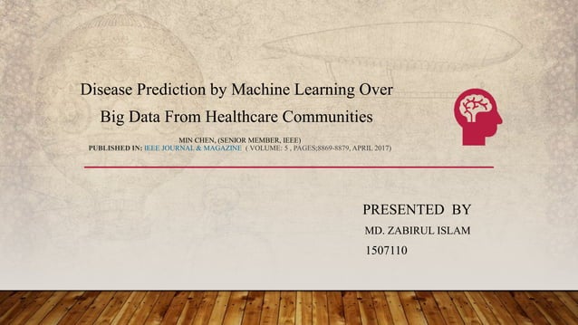 Disease Prediction by Machine Learning Over Big Data From Healthcare ...