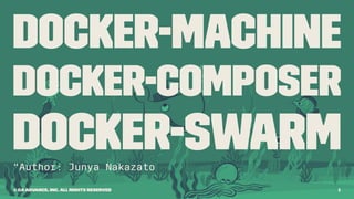 docker-machine, docker-compose, docker-swarm 覚書 | PDF