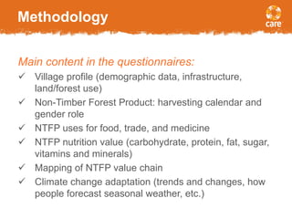 Potential of community-based NTFP management as coping mechanisms (food ...