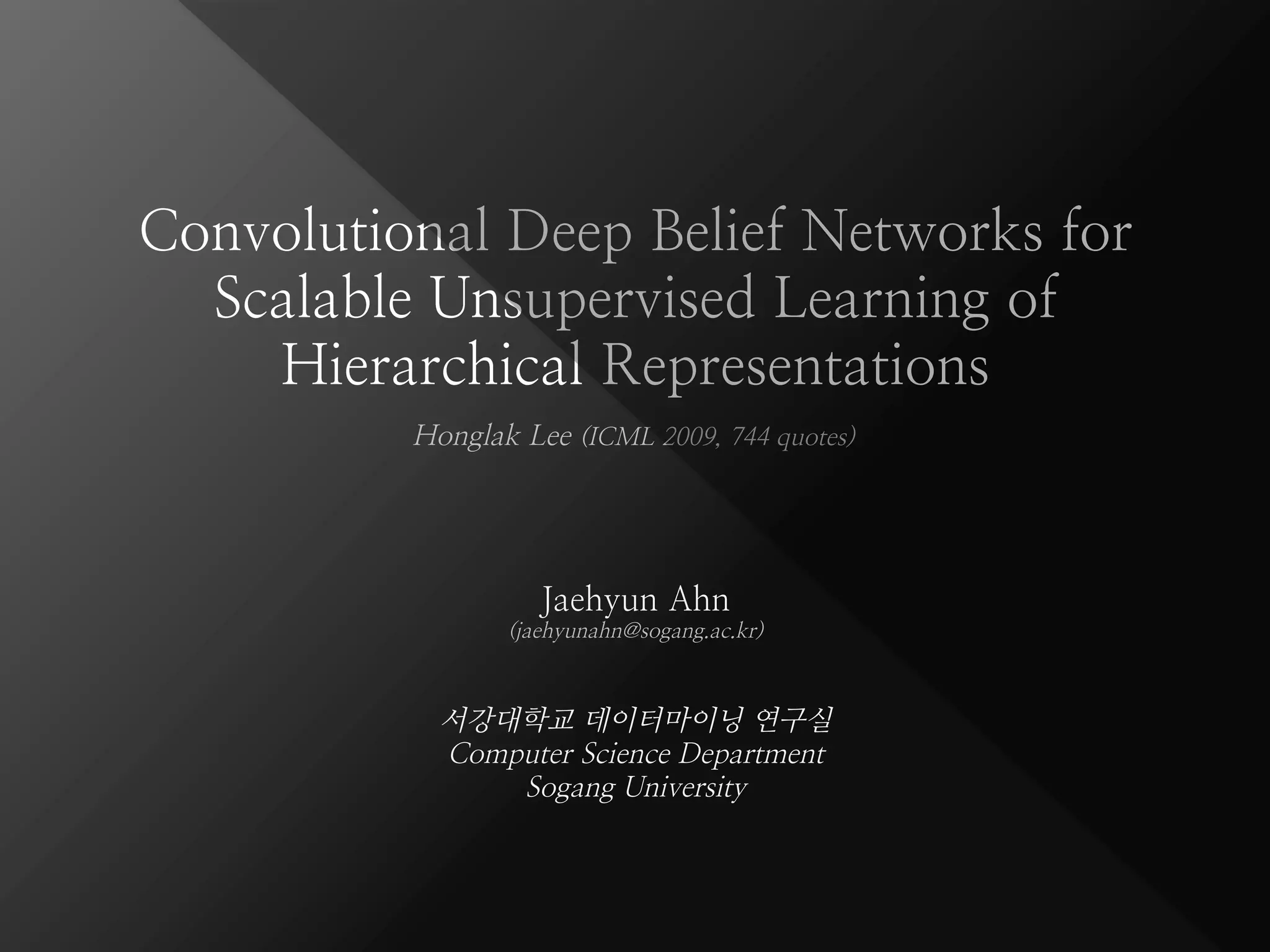 Convolutional Deep Belief Networks For Scalable Unsupervised Learning