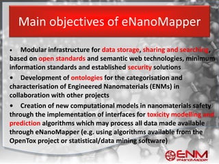 eNanoMapper - A Database and Ontology Framework for Nanomaterials Design and Safety Assessment | PPT