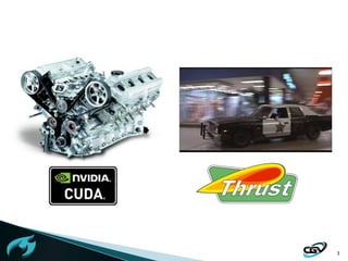 GPGPU using CUDA Thrust | PPT