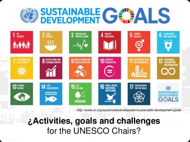 The Sustainable Development Goals: Activities, goals and challenges