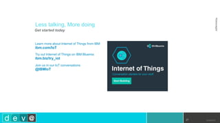 Connecting Devices to the IBM IoT via MQTT - Session 1231 @IBMInsight2015 | PPT