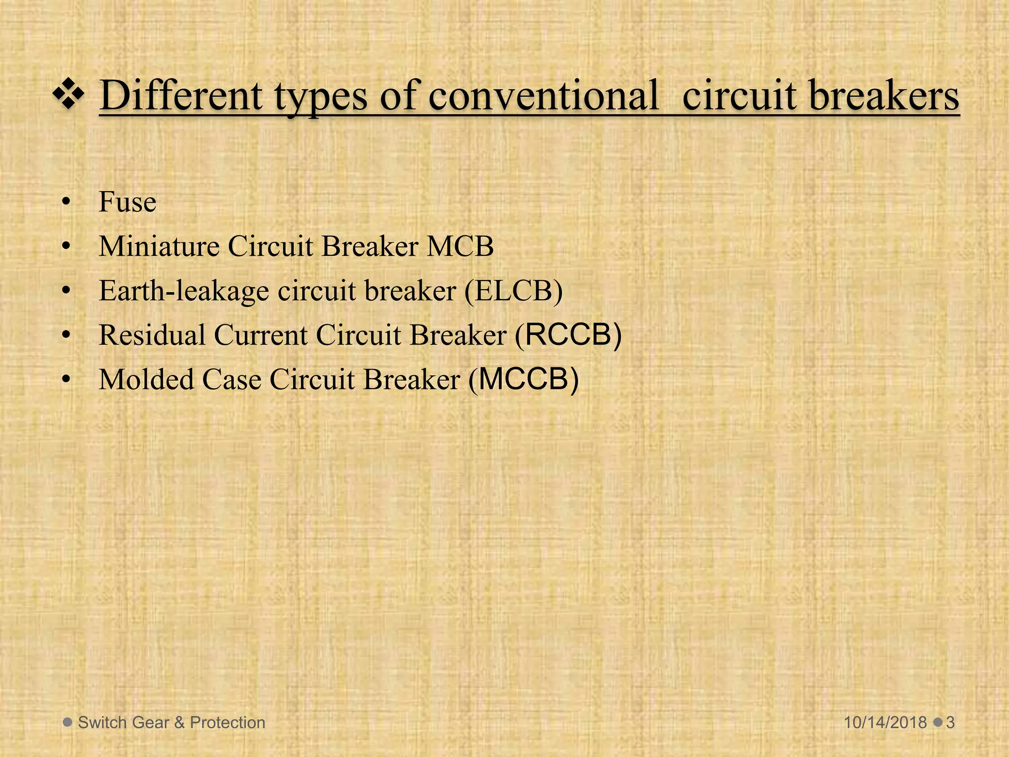 Switch Gear & Protection (conventional circuit breaker) | PPTX | Chemistry | Science