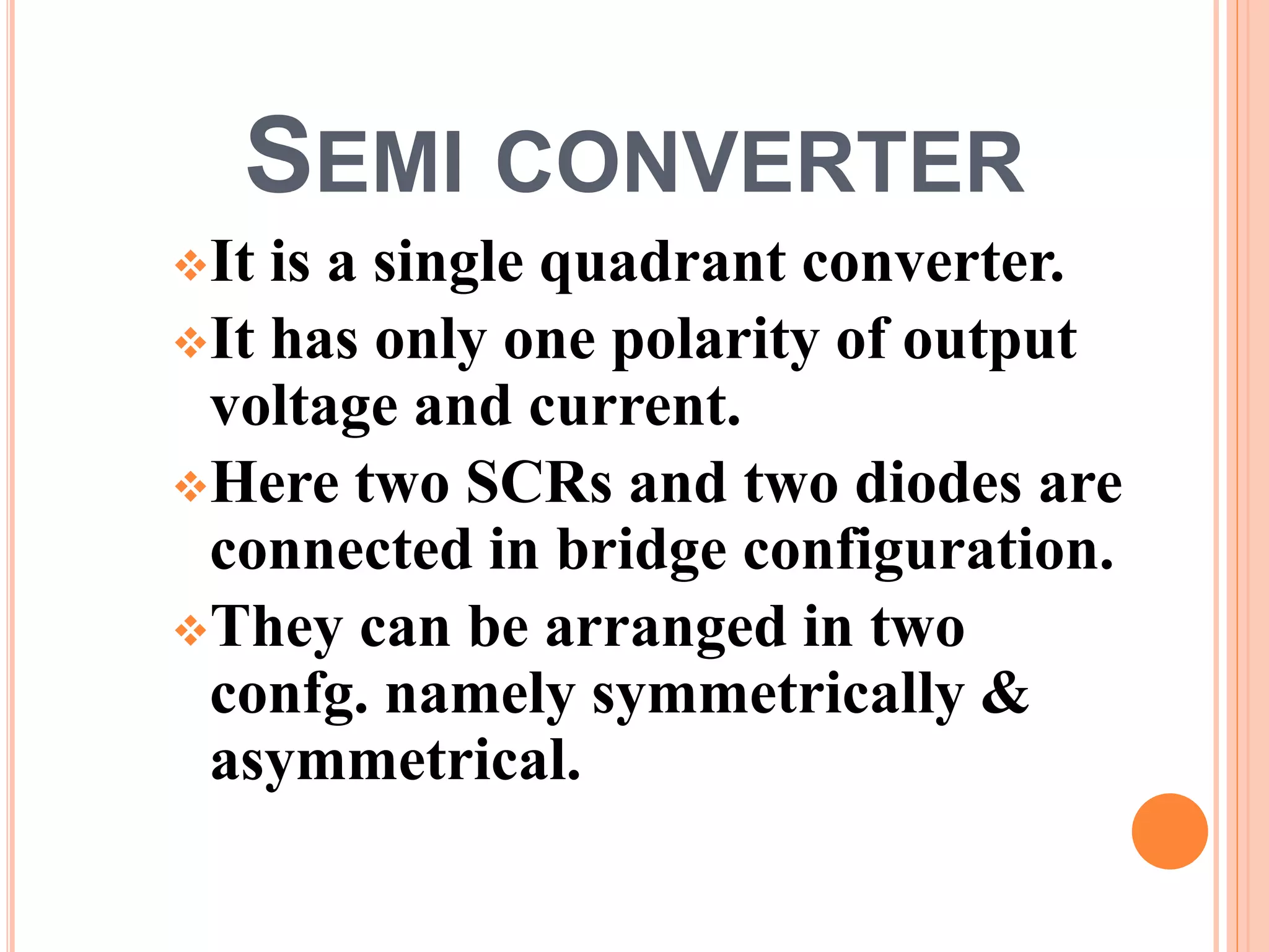 1 phase semiconverter | PPTX